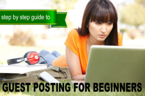Step By Step Guide To Guest Posting For Beginners | Social Media Revolver